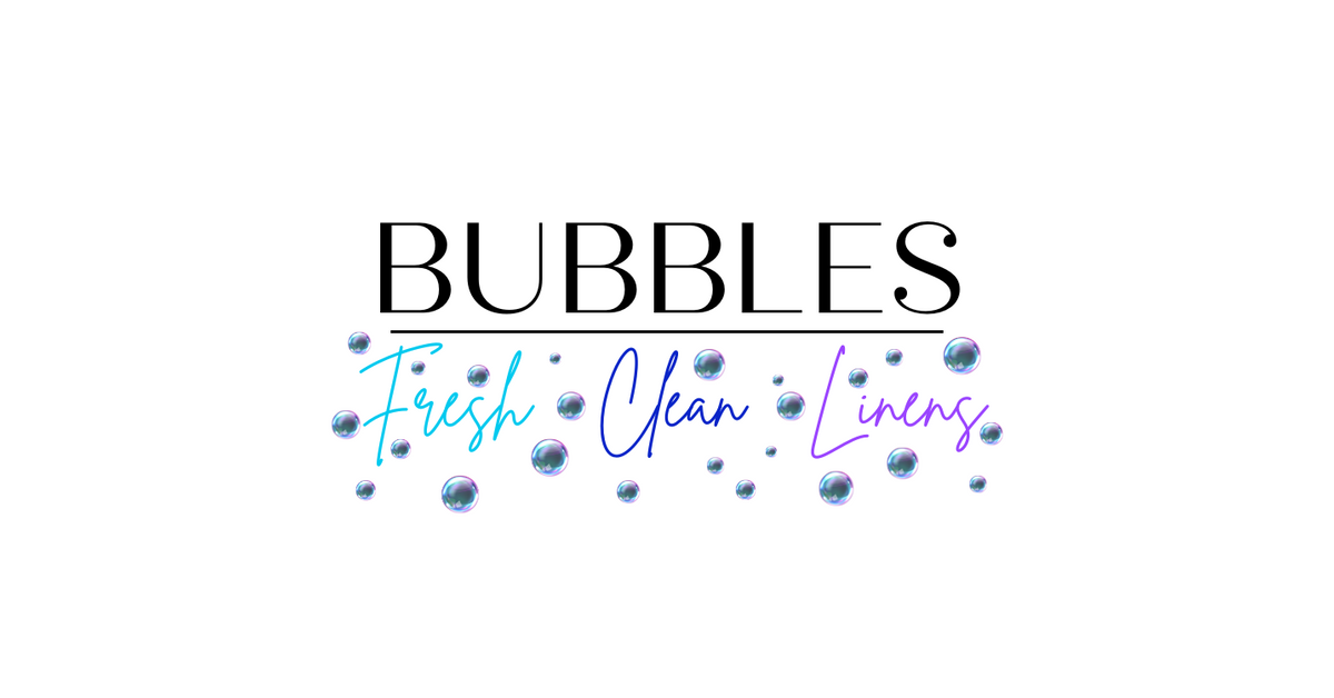 Bubbles | Fresh Clean Linens